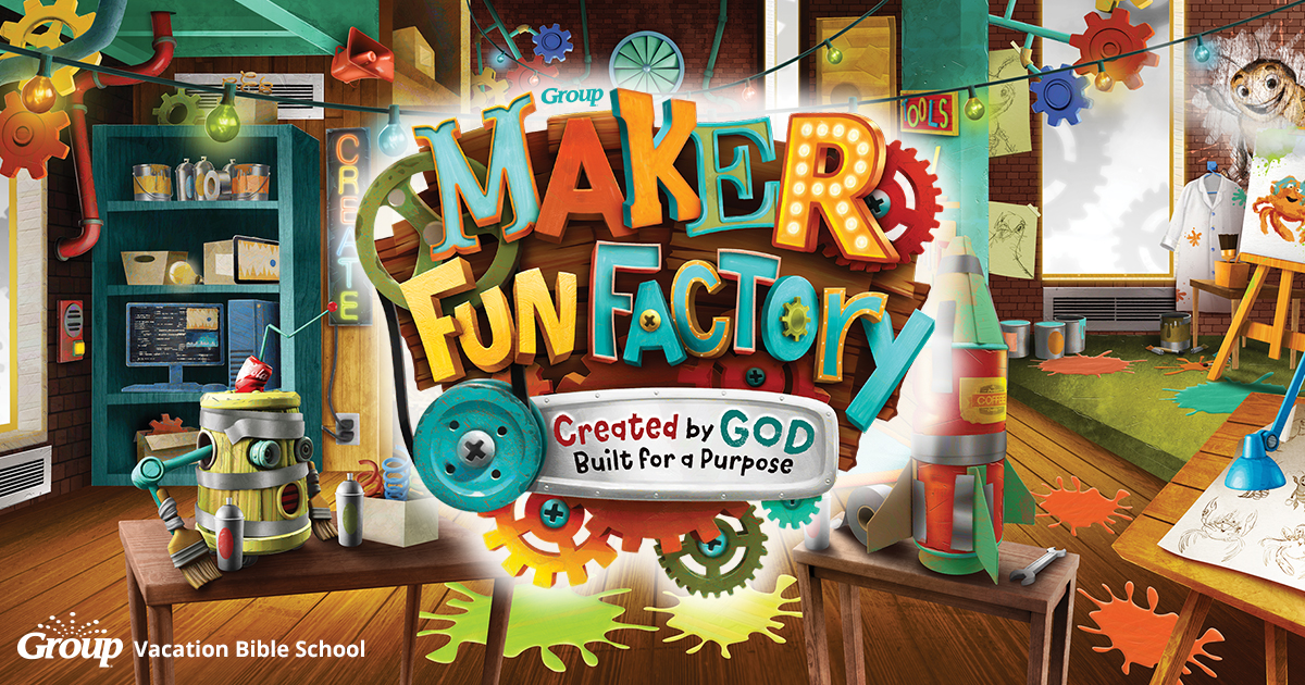 VBS 2017 – Maker Fun Factory - Trinity Evangelical Lutheran Church VBS 2017 – Maker Fun Factory - Trinity Evangelical Lutheran Church